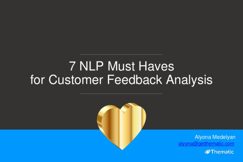 7 NLP must-haves for customer feedback analysis 7 NLP must-haves for customer feedback analysis